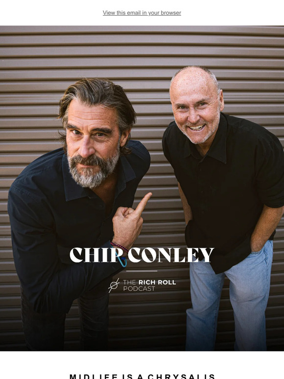 Rich Roll: Midlife is a Chrysalis, Not A Crisis—Chip Conley On Why Life Gets Better With Age ...