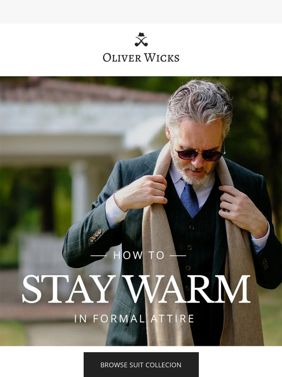 Oliver Wicks: Master the art of staying warm in formal attire ️ | Milled
