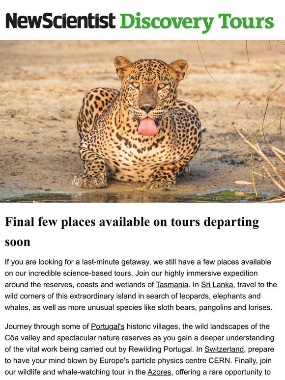 New Scientist: Last chance to join some breathtaking tours with New ...