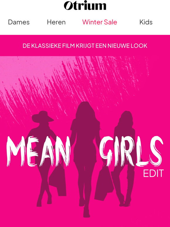 Otrium NL: Mean Girls Edit: Nieuwe film. Nieuwe looks. | Milled