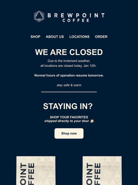 Brewpoint Coffee: All Locations Are Closed for the Day. | Milled