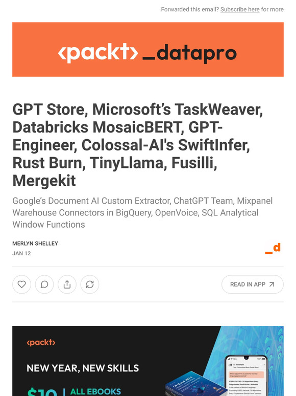 Packt: GPT Store, Microsoft’s TaskWeaver, Databricks MosaicBERT, GPT ...