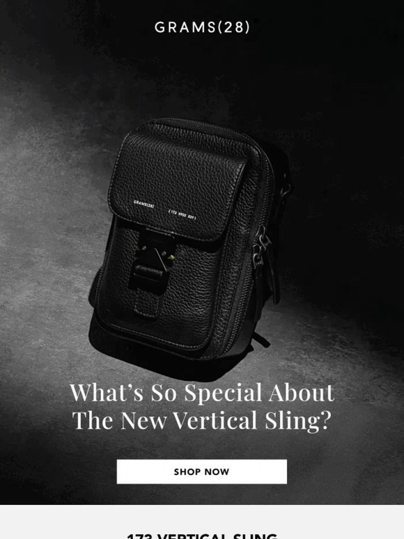 GRAMS28: What’s so special about the new Vertical Sling? | Milled