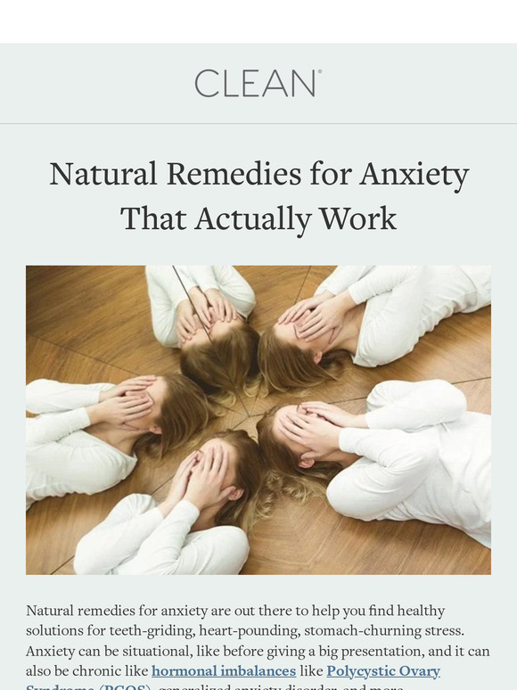 Clean Program: Calm Your Anxiety With Natural Remedies | Milled