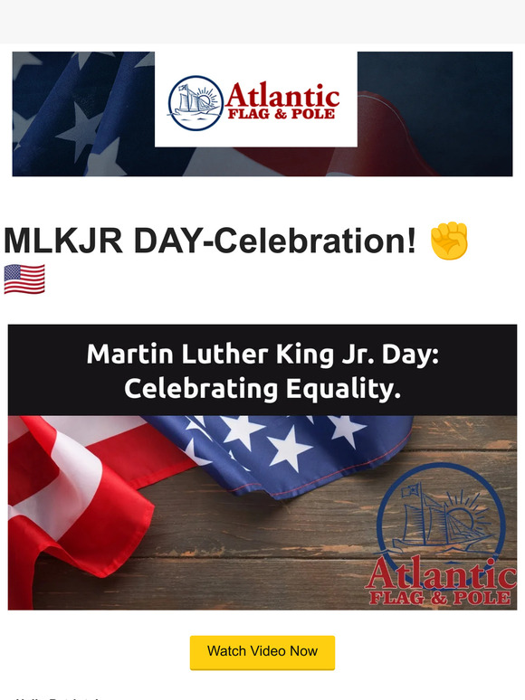 Atlantic Flag & Pole: MLKJR DAY-Celebration! 🇺🇸 | Milled