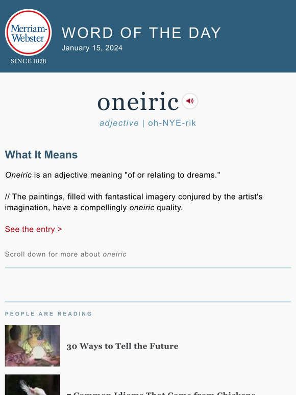 Merriam-Webster: Oneiric - plus, 30 Ways to Tell the Future | Milled