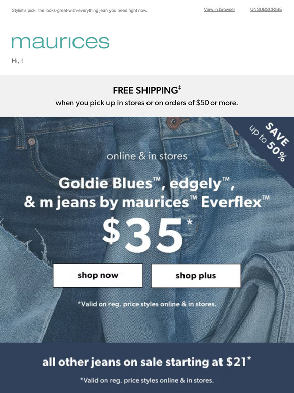 maurices.com: NEW jeans for $35 🔥 Goldie Blues™ & edgely™ | Milled