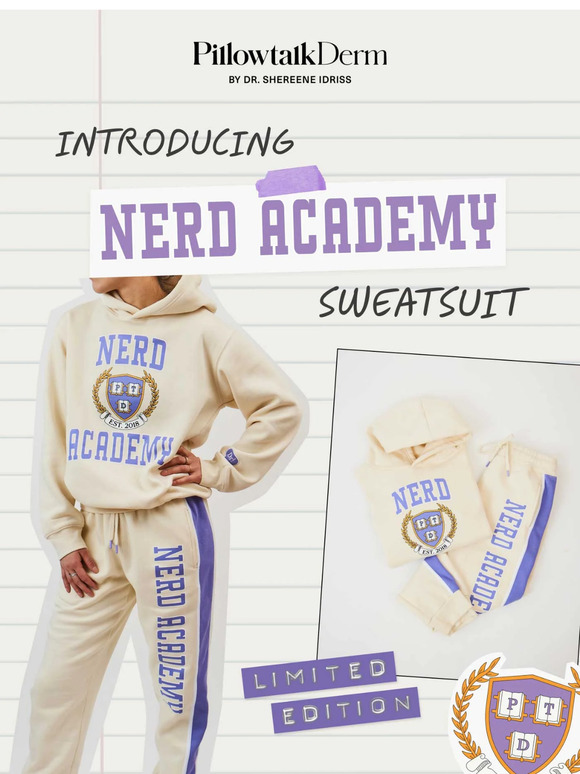 PillowtalkDerm: NEW: Limited-Edition Nerd Academy Sweatsuit! | Milled
