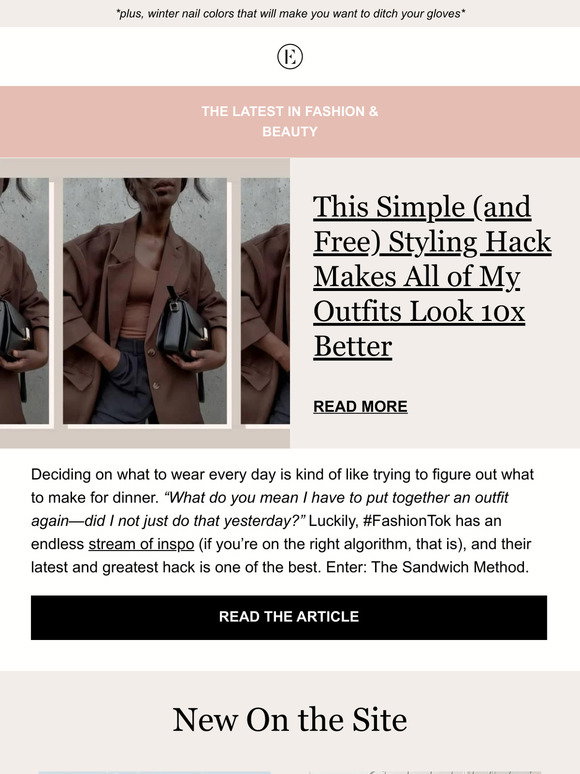 The Everygirl: The (Free) Styling Hack That Makes Our Outfits 10x ...