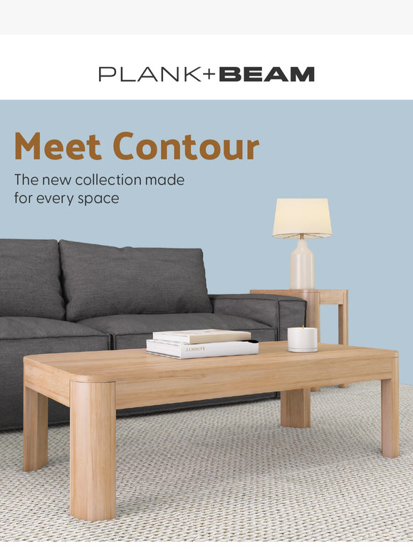 Plank & Beam: Say Hello to Contour: Sleek Never Looked So Good | Milled