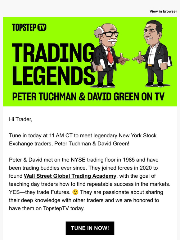 Topstep: [TODAY] 🤑🤑 Live with Peter Tuchman & David Green! | Milled