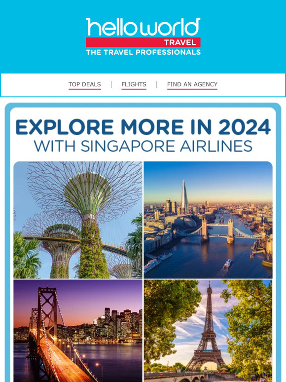 Helloworld: Explore More in 2024 with Singapore Airlines! | Milled