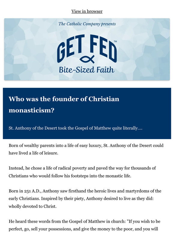 The Catholic Company: Who was the founder of Christian monasticism ...