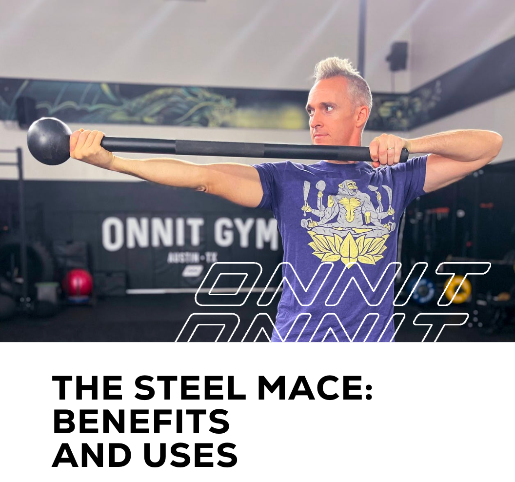 Onnit: The Steel Mace: Benefits and Uses | Milled