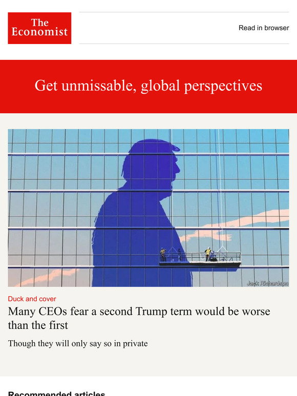 The Economist: Spotlight story: Many CEOs fear a second Trump term ...