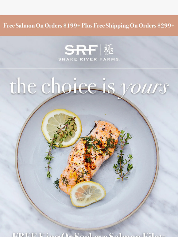 Snake River Farms: ⚓ Free King or Sockeye Salmon Filets | Milled