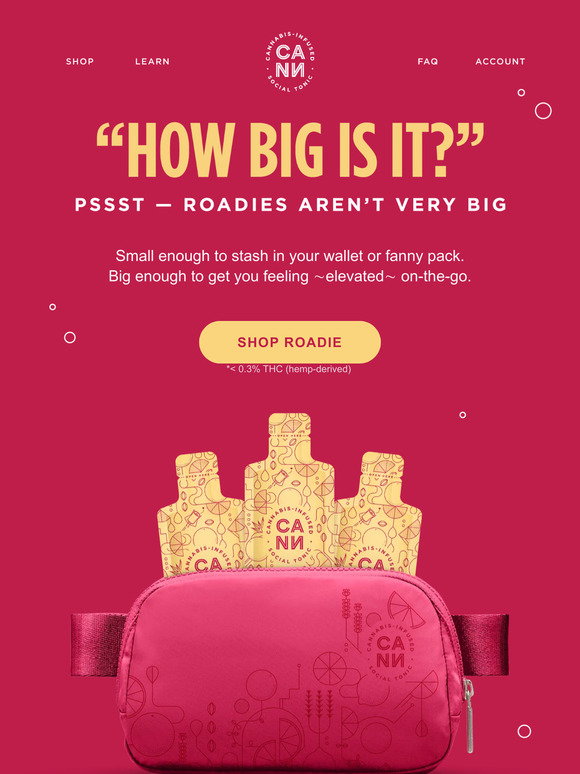 Cann: how big are Roadies, really? | Milled