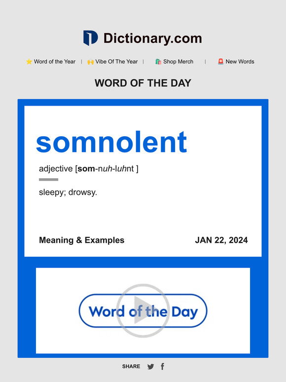 Dictionary.com: somnolent | Word of the Day | Milled