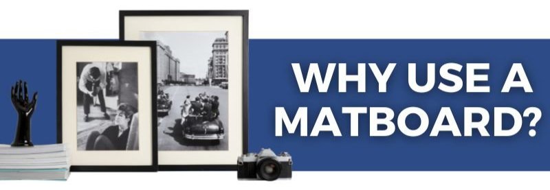 Matboard and More: What is a Matboard & Why Do I Need One? | Milled