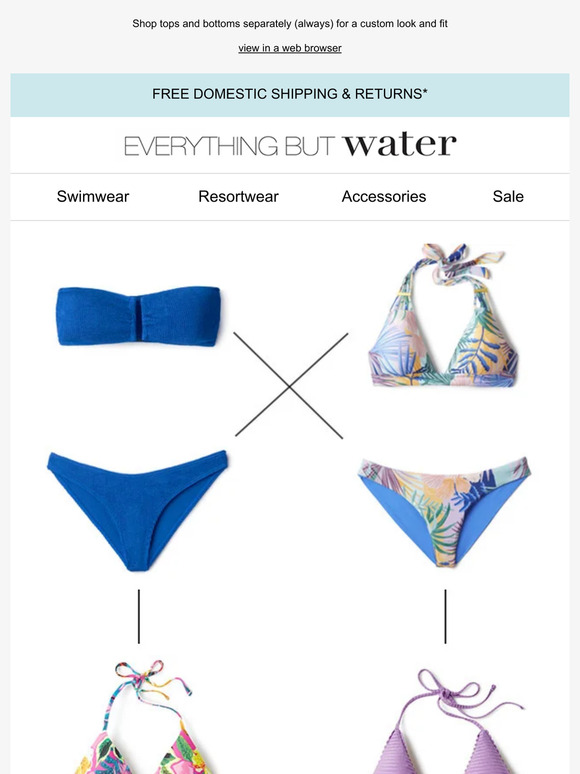Everything But Water: Mix and match your bikini for the perfect fit ...