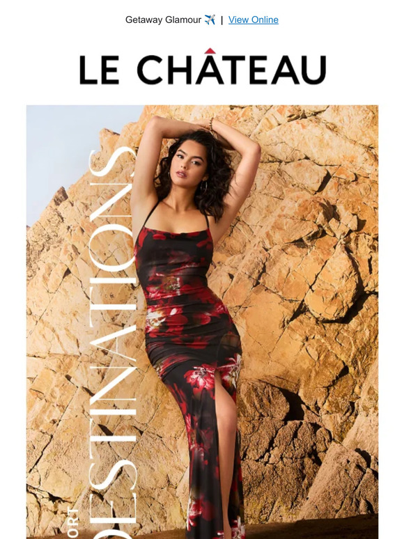 Le Chateau Stores Inc.: Getaway Glamour ️ | Milled