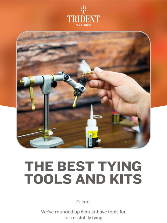 Trident Fly Fishing: The 6 Best Tying Tools For Every Angler | Milled