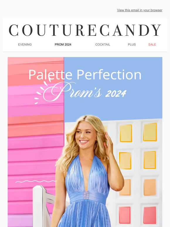 CoutureCandy: Introducing: Palette Perfection Prom's 2024 Trending ...