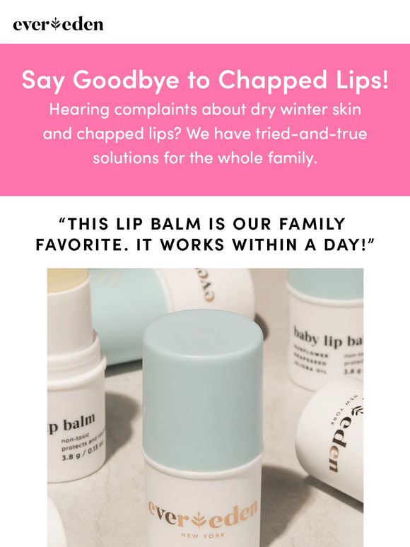 Evereden: Say Goodbye to Your Child's Chapped Lips ️ | Milled