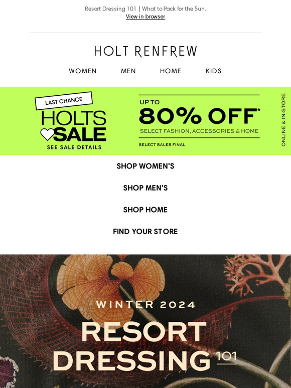 Holt Renfrew: Winter 2024 | Resort Dressing 101 | Milled