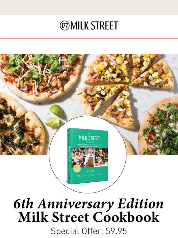 Milk Street Kitchen: EXTENDED! The Sixth Anniversary Edition Milk ...