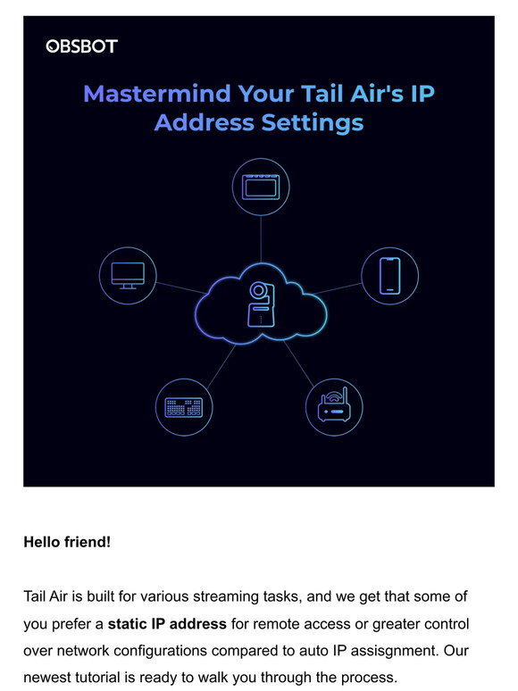 OBSBOT: Connect with Confidence: Set Up a Static IP Address for Tail ...