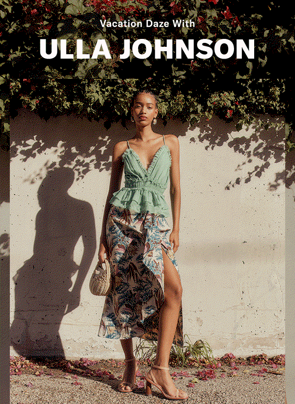 Shopbop: Ulla Johnson's on our packing list | Milled