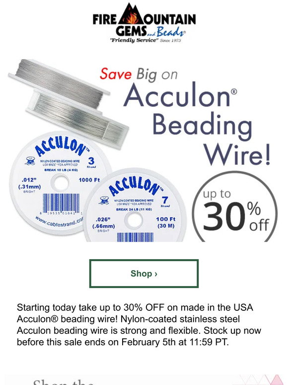 Fire Mountain Gems: Acculon Sale! Stock up on Beading Wire up to 30% ...