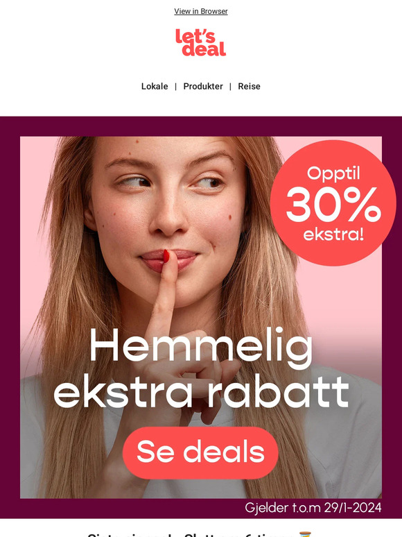 Lets Deal: Hysj, nå er det slutt om 6 timer ⏳ Hemmelig rabatt er snart ...