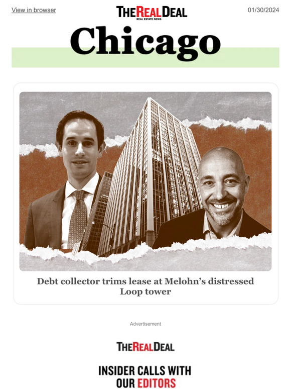 The Real Deal: Tenant trims lease at Melohn’s distressed Loop tower ...