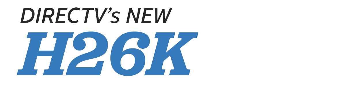 Solid Signal: See DIRECTV's New 4K Receiver! | Milled