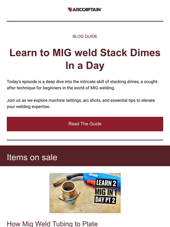 Arccaptain: Learn to MIG weld Stack Dimes In a Day | Milled