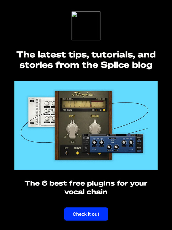 Splice: The 6 best free plugins for your vocal chain. | Milled
