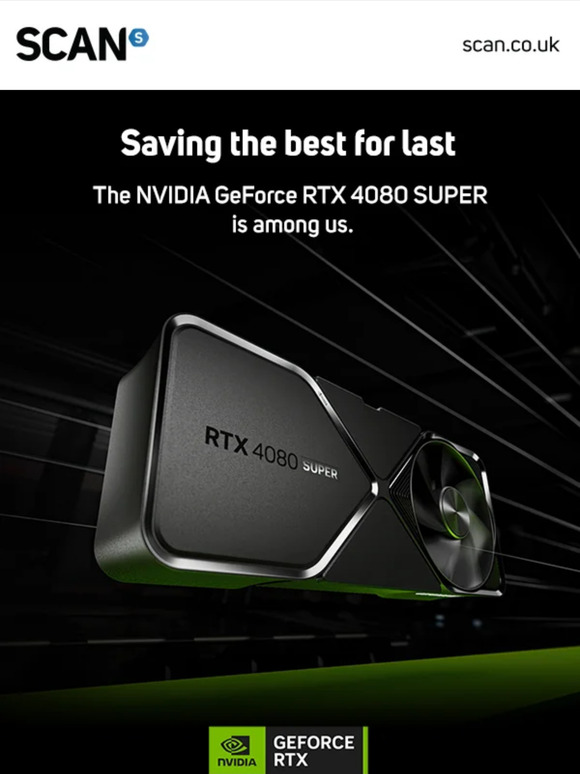 Scan: NVIDIA GeForce RTX 4080 SUPER - ready to go & available in 3XS ...