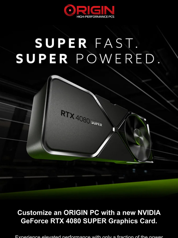 Origin PC: New NVIDIA GeForce RTX 4080 SUPER GPUs available now at ...