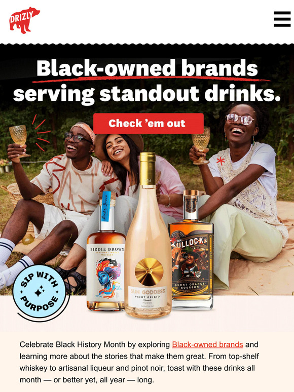 Drizly: Sip with Purpose this Black History Month. | Milled