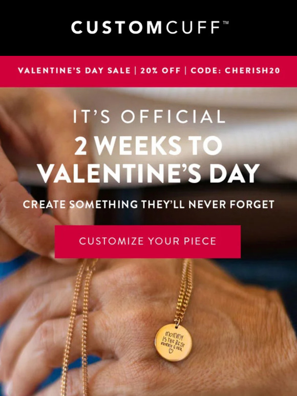 Custom Cuff: It's Official: 2 Weeks To Valentine's Day 🚨 | Milled