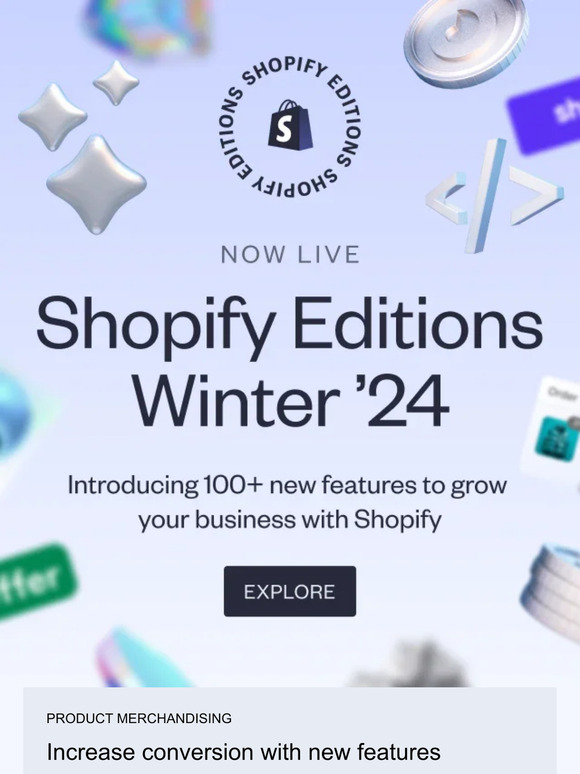 Shopify: Shopify’s Winter ’24 Edition is live. | Milled