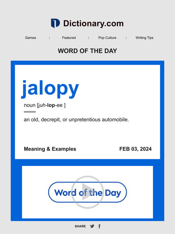 Dictionary.com: jalopy | Word of the Day | Milled
