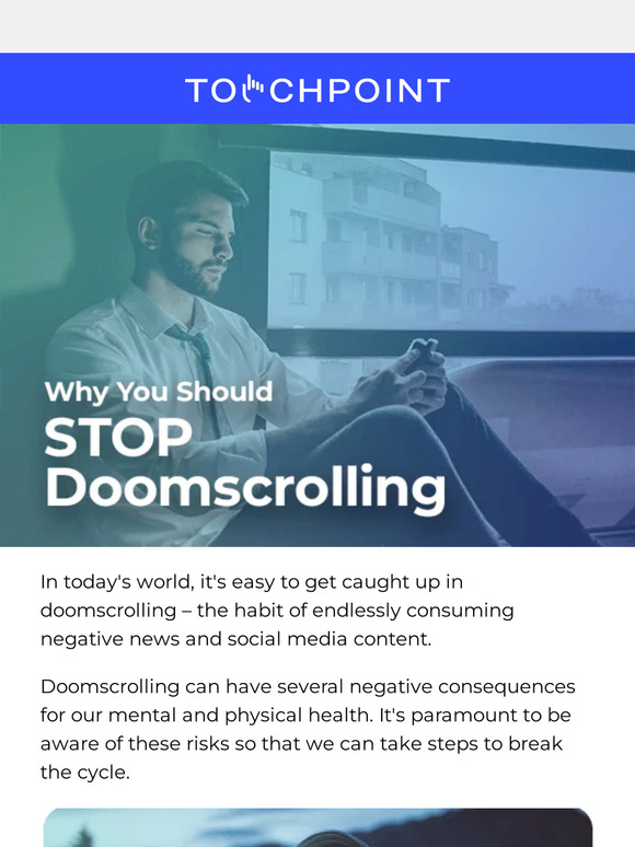 TouchPoint: Why You Should Stop Doomscrolling! | Milled