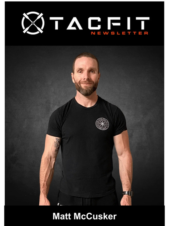 Tacfit Firefighter: Meet Matt McCusker: Transforming Lives with TACFIT ...