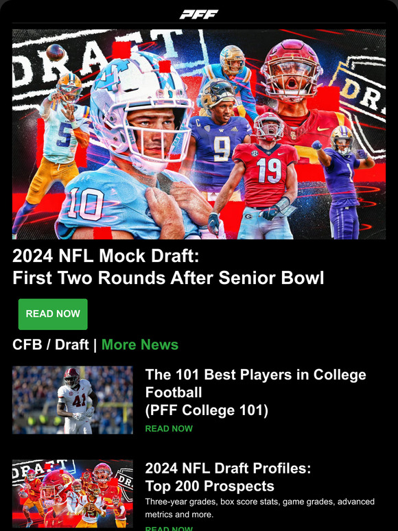 Pro Football Focus: Post-Senior Bowl Mock Draft, 2024 NFL Offseason Blueprint, Super Bowl 58 ...