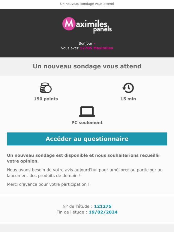 Maximiles: 150 points - Nouveau sondage disponible - Etude 121275 | Milled