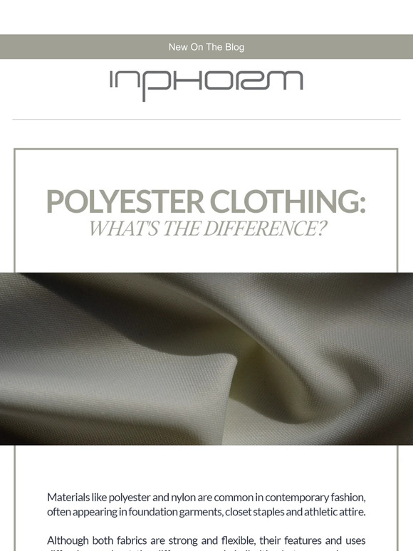 InPhorm: Nylon vs. Polyester Clothing: What's the Difference? | Milled