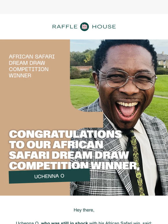 Raffle House: 🦁 Meet Our African Safari Dream Draw Competition Winner ...